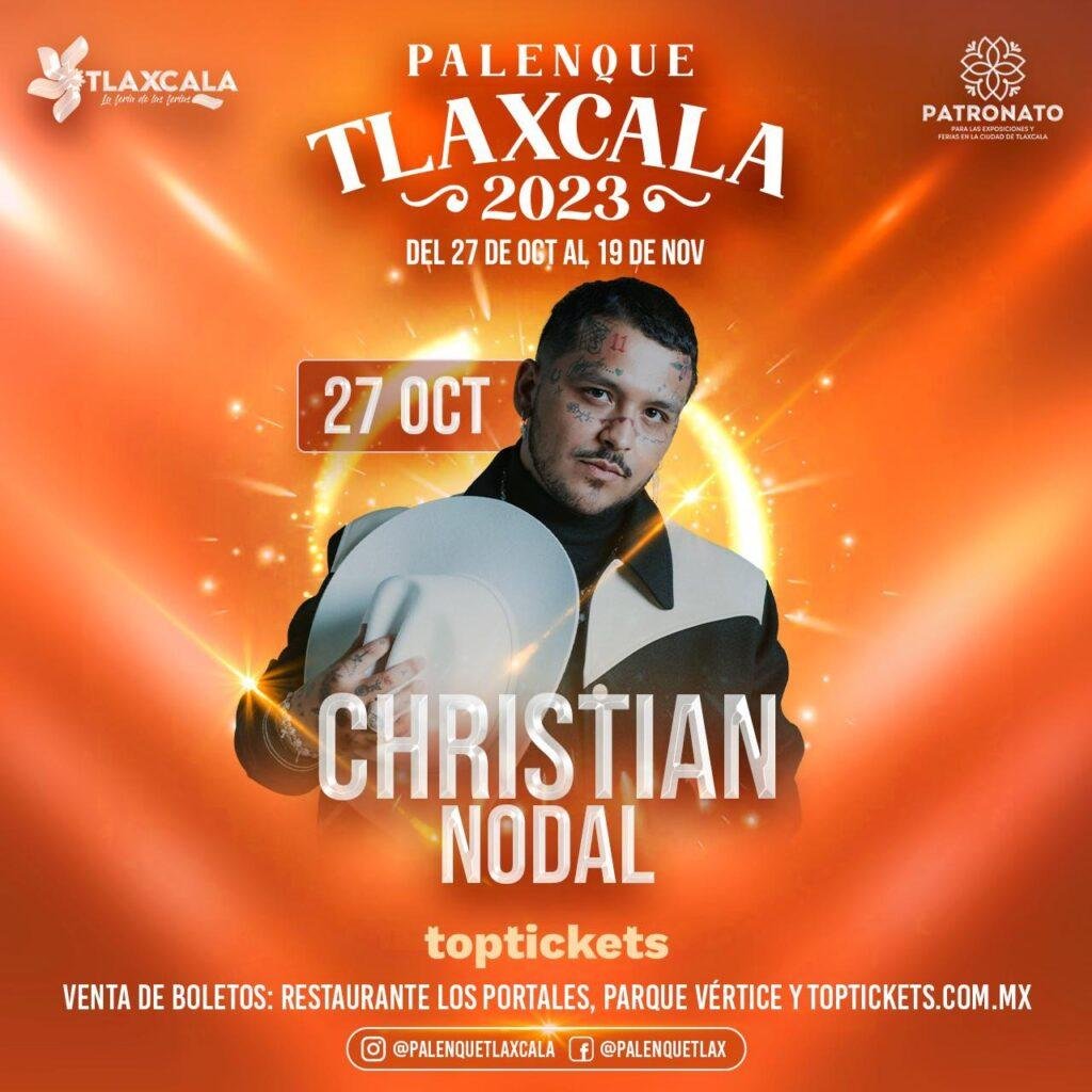 •ᐉ【Christian Nodal Palenque Feria Tlaxcala 2023】 » ViveTlaxcala